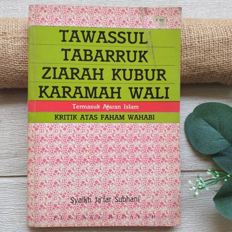 Jual Original - Tawassul Tabarruk Ziarah Kubur Karamah Wali, Jafar Subhani | Shopee Indonesia