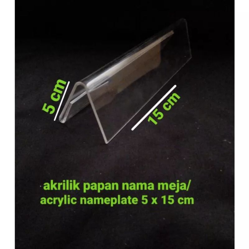 Jual PAPAN NAMA MEJA 5x15 CM AKRILIK 1 SISI ACRYLIC NAME PLATE TAG ...
