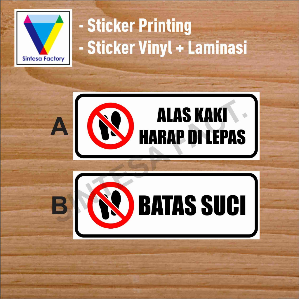 Jual Stiker Batas Suci / Alas kaki harap dilepas / Stiker Printing ...