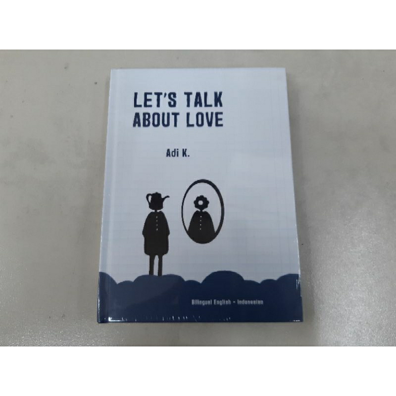 Jual Buku Let's Talk About Love - Adi K (HC) | Shopee Indonesia