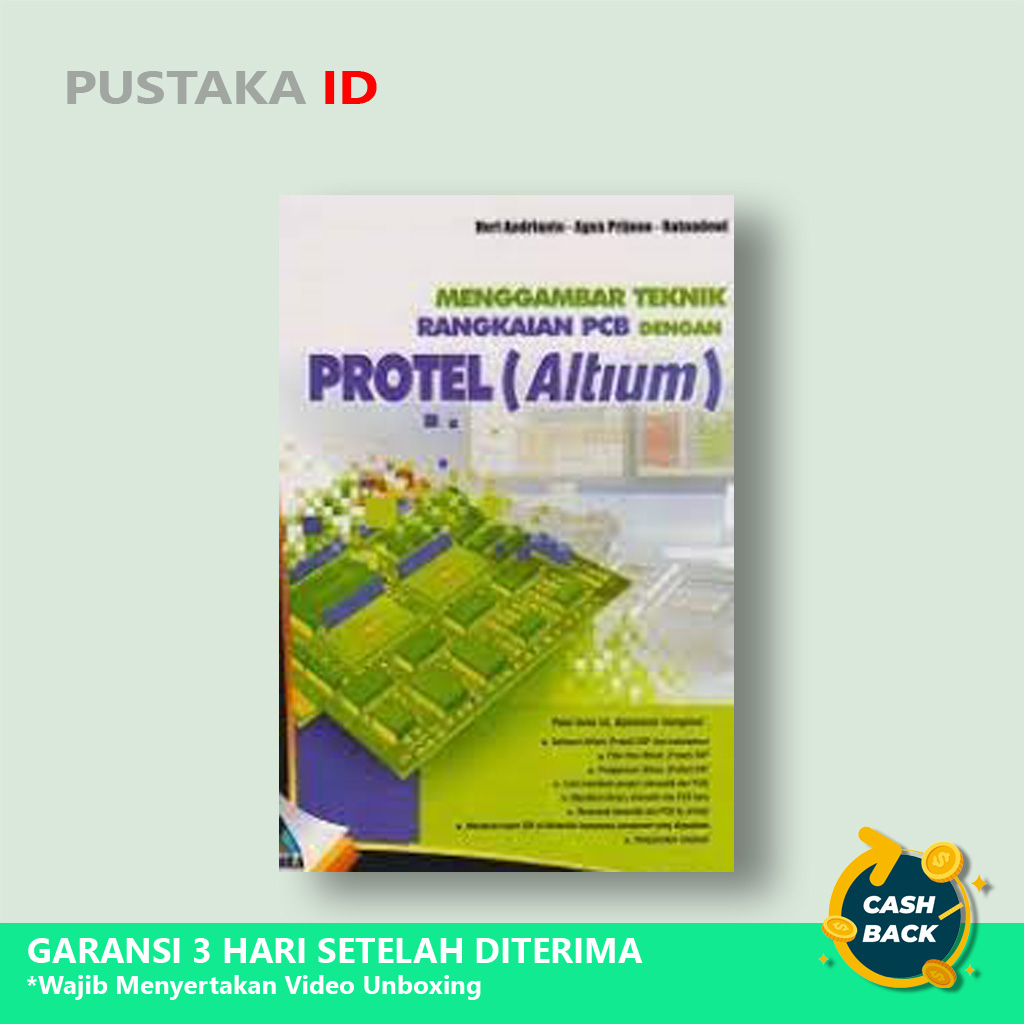 Jual Buku Menggambar Teknik Rangkaian PCB Dengan Protel (Altium ...