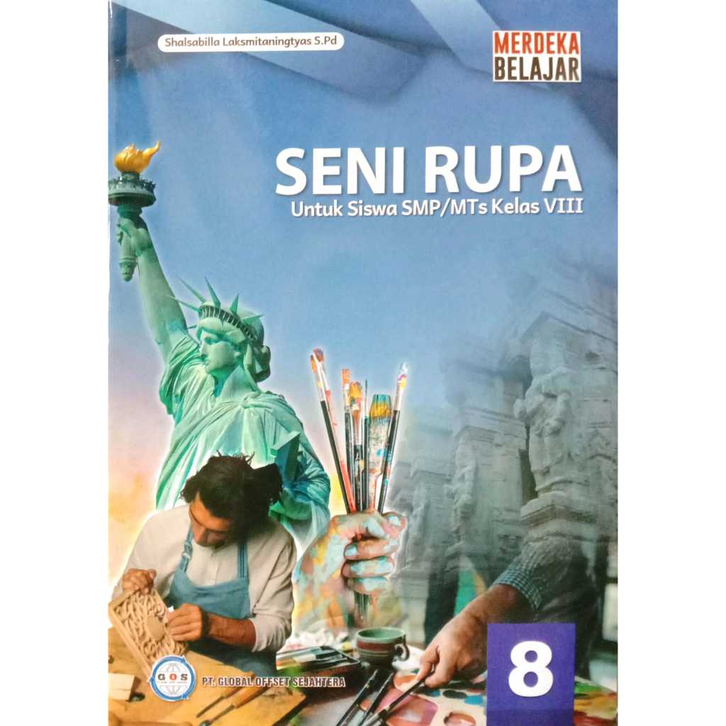 Jual BUKU SISWA SENI RUPA KELAS 8 KURIKULUM PENGGERAK-MERDEKA SMP/MTS PENERBIT: GOS | Shopee ...