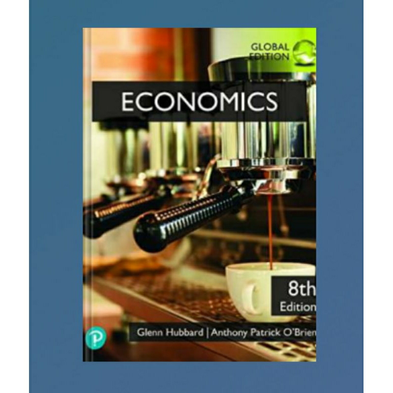 Jual buku Economics [Global Edition] By Glenn Hubbard, Anthony O'Brien ...