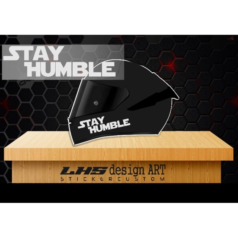 Jual Cutting Sticker Helm Stay Humble 15cm | Shopee Indonesia