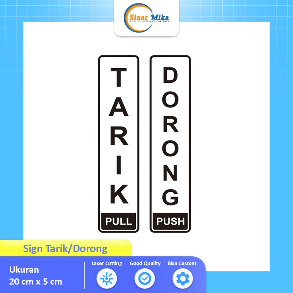 Jual Sign tanda DORONG & TARIK akrilik BG Putih Hitam | Shopee Indonesia