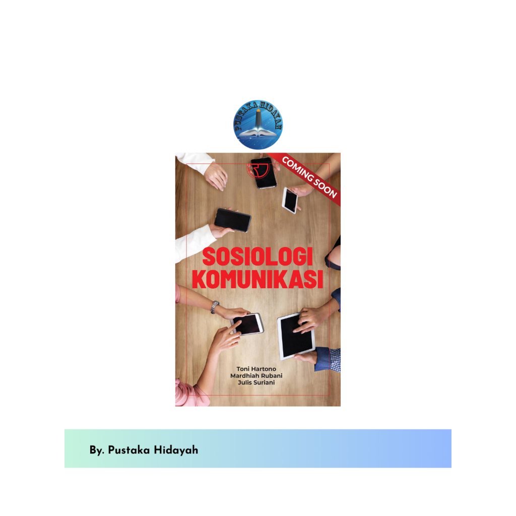 Jual Buku Sosiologi Komunikasi - Toni Hartono Penerbit Rajawali ...