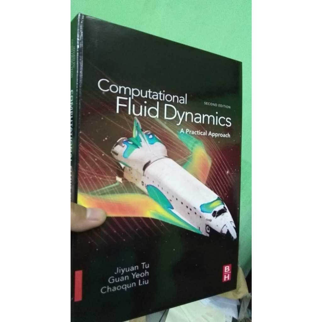 Jual Computational Fluid Dynamics: A Practical Approach Second Ed | Shopee Indonesia