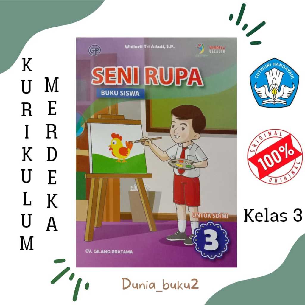Jual BUKU SISWA SENI RUPA KURIKULUM PENGGERAK-MERDEKA KELAS 3 SD/MI (PENERBIT: GILANG PRATAMA ...