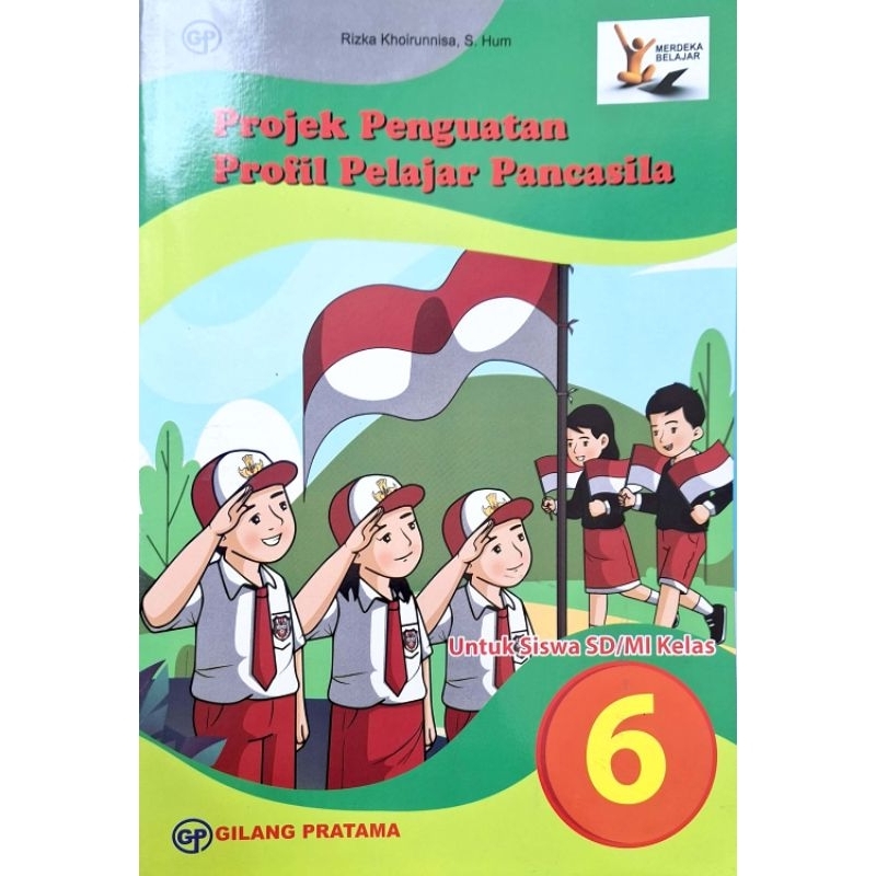 Jual Buku P5 : Projek Penguatan Profil Pelajar Pancasila untuk SD / MI Kelas 1 2 3 4 5 6 ...