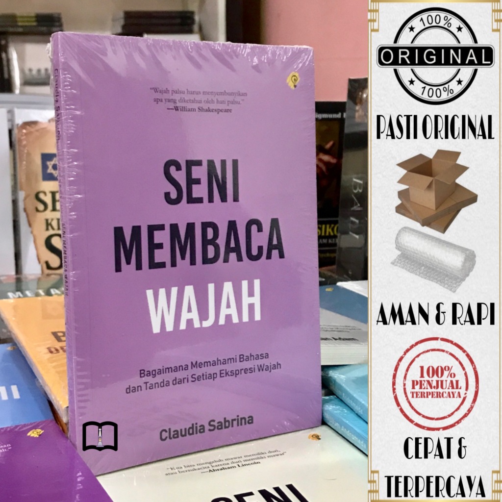 Jual Buku Seni Membaca Wajah - Bagaimana Memahami Bahasa Dan Tanda Dari ...