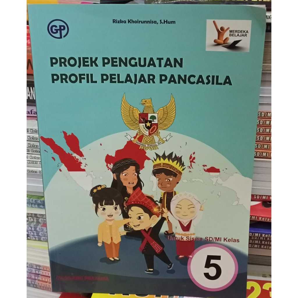 Jual PROJEK PENGUATAN PROFIL PELAJAR PANCASILA KELAS 5 - MERDEKA ...