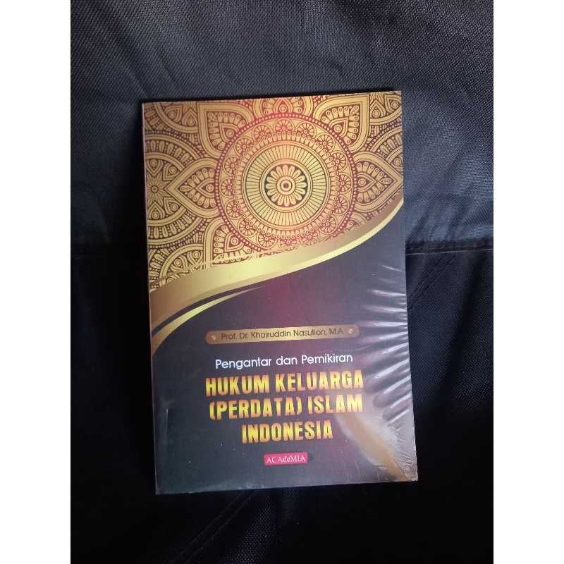 Jual Buku Pengantar dan Pemikiran Hukum Keluarga (Perdata) Islam Indonesia Khoiruddin Nasution ...