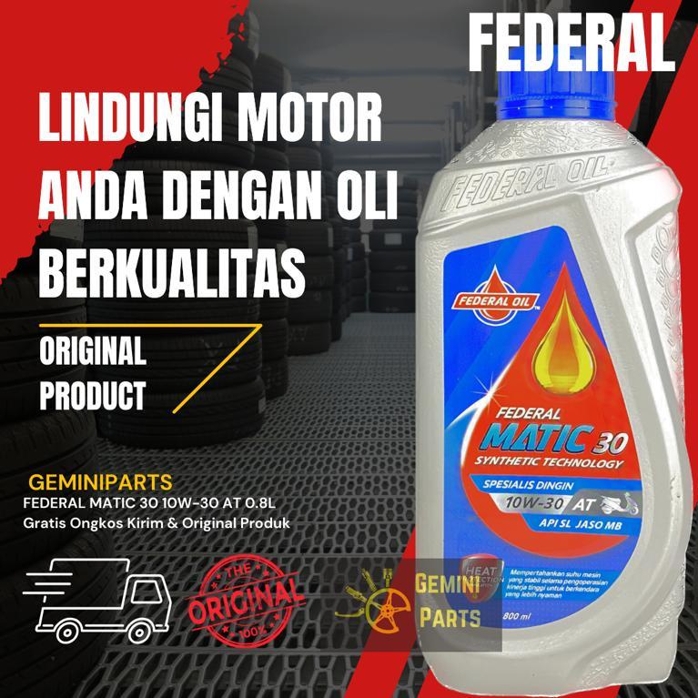 Jual OLI FEDERAL MATIC 30 10W-30 SPESIALIS DINGIN BIRU 800ML | Shopee ...