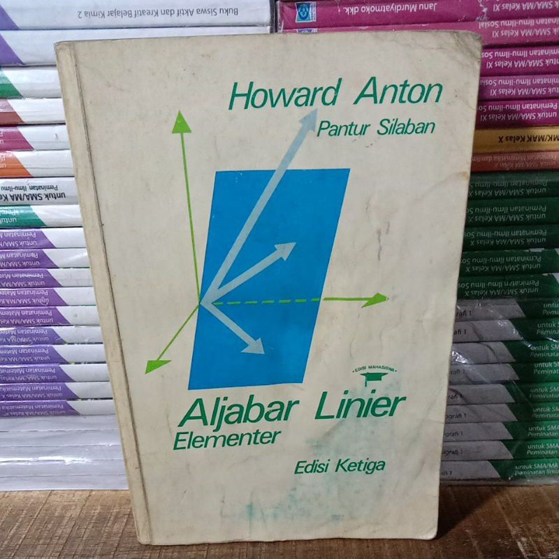 Jual Buku Original Aljabar Linier Elementer Edisi Ketiga Erlangga ...