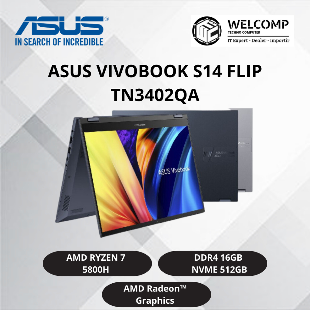 Jual Laptop Asus Vivobook S14 Flip TN3402QA RYZEN 7 5800H/8GB/512GB/14 ...