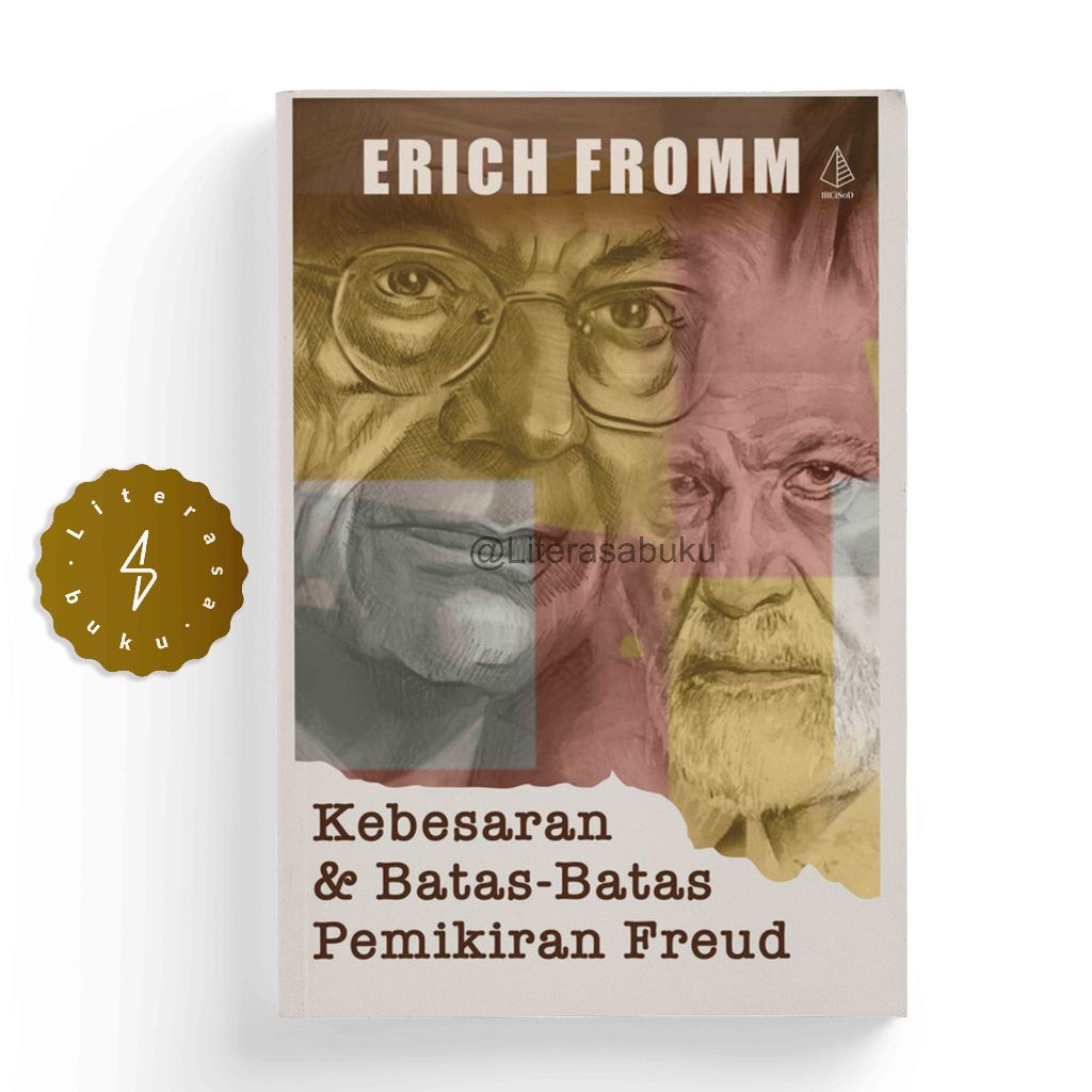 Jual Buku Kebesaran dan Batas-batas Pemikiran Freud - Erich Fromm ...