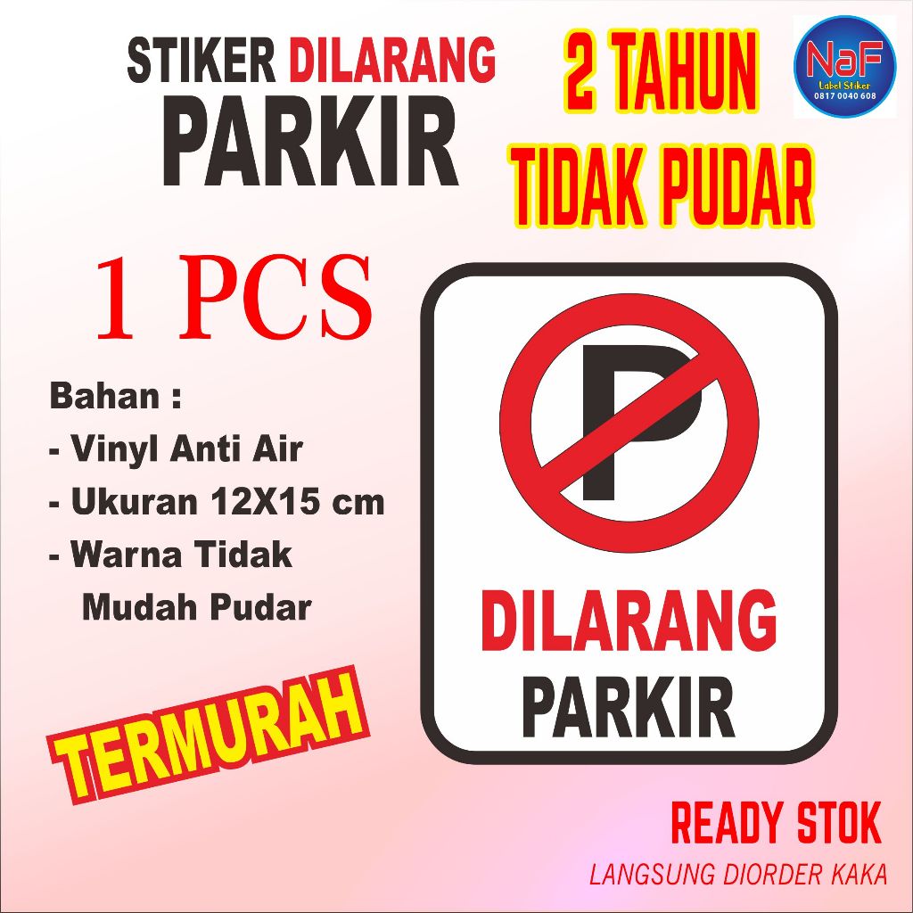 Jual Stiker Dilarang Parkir Sticker larangan parkir Vinyl Tahan Air ...