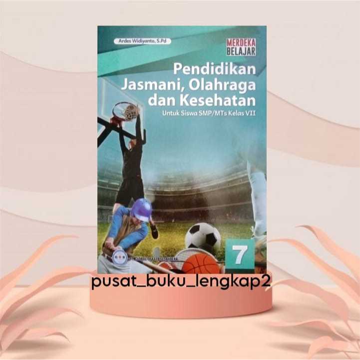 Jual BUKU SISWA PJOK KURIKULUM PENGGERAK-MERDEKA KELAS 7 SMP/MTS (PENERBIT: GOS) | Shopee Indonesia