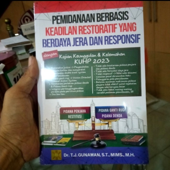 Jual Buku PEMIDANAAN BERBASIS KEADILAN RESTORATIF YANG BERDAYA JERA DAN RESPONSIF - Dr. T.J ...
