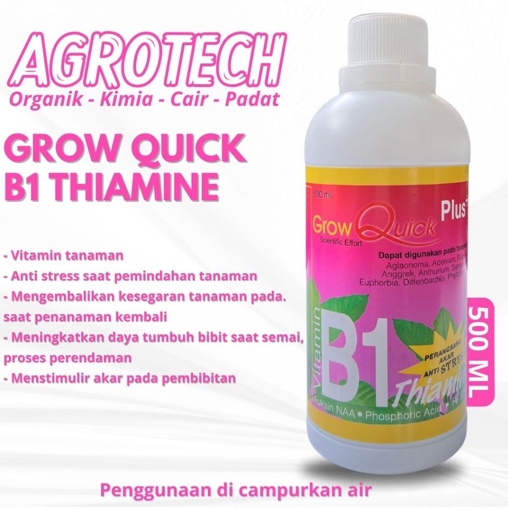 Jual GROW QUICK+ B1 THIAMIN 500 ML Pupuk Vitamin Komplit Tanaman Anti ...