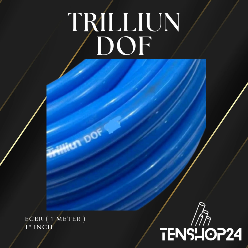 Jual Selang Trilliun Dop/Dof 1" inch Eceran ( Per Meter ) meter Air Taman High Quality | Shopee ...