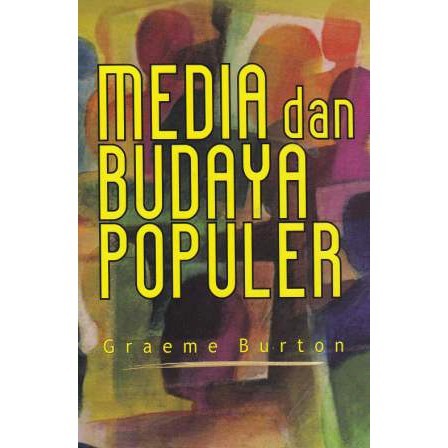 Jual MEDIA DAN BUDAYA POPULER - Graeme Burton | Shopee Indonesia