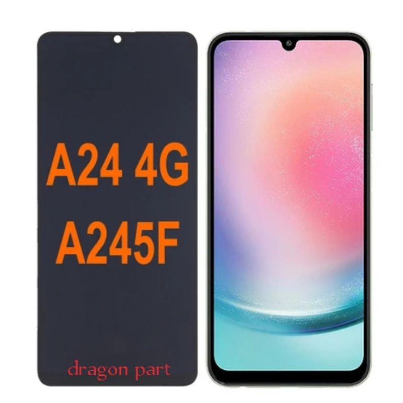 Jual LCD SAMSUNG A24 4G / SAMSUNG A245F / SAMSUNG A24 5G / SAMSUNG A246 ...