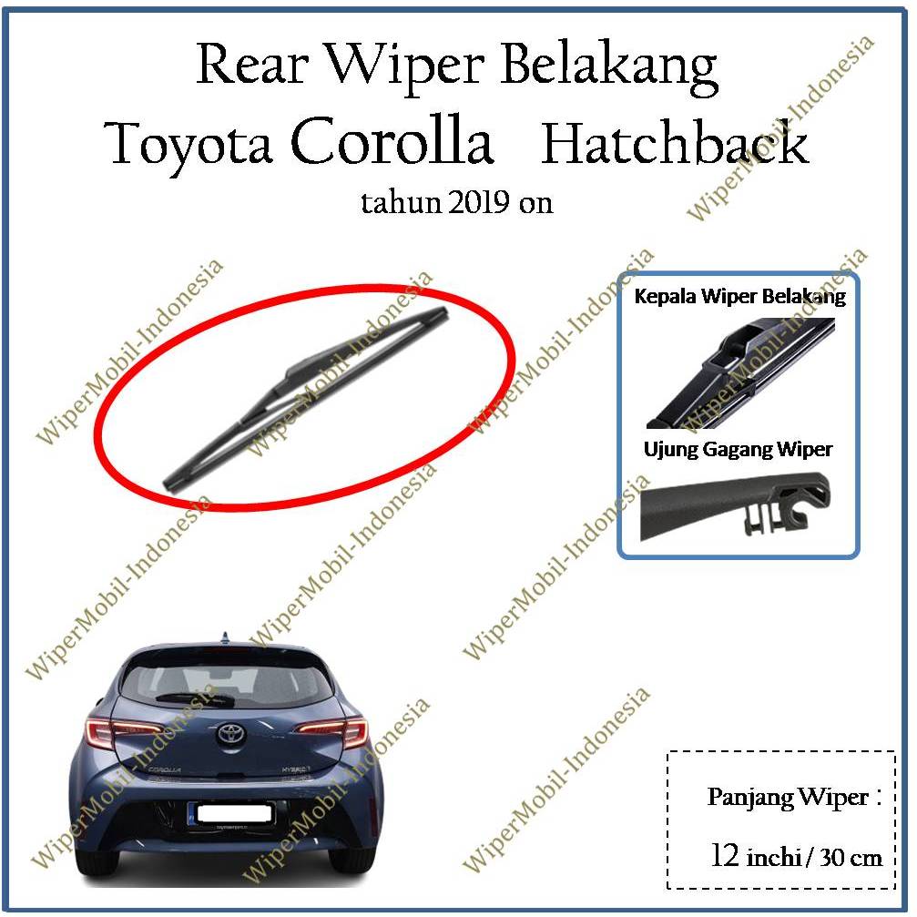 Jual Wiper Kaca Belakang Toyota Corolla Altis Hatchback tahun 2019 2020 ...