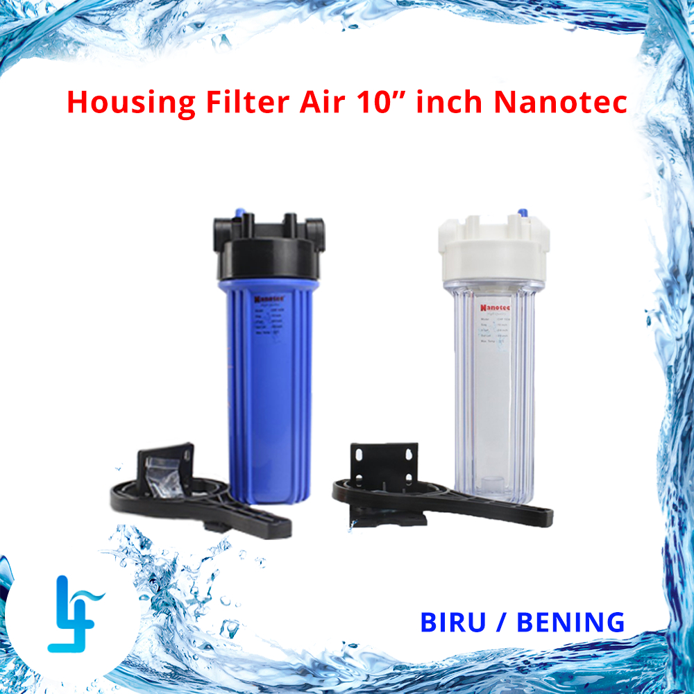 Jual Housing Filter Air Nanotec 10 inch Clear Bening Blue Biru | Shopee ...