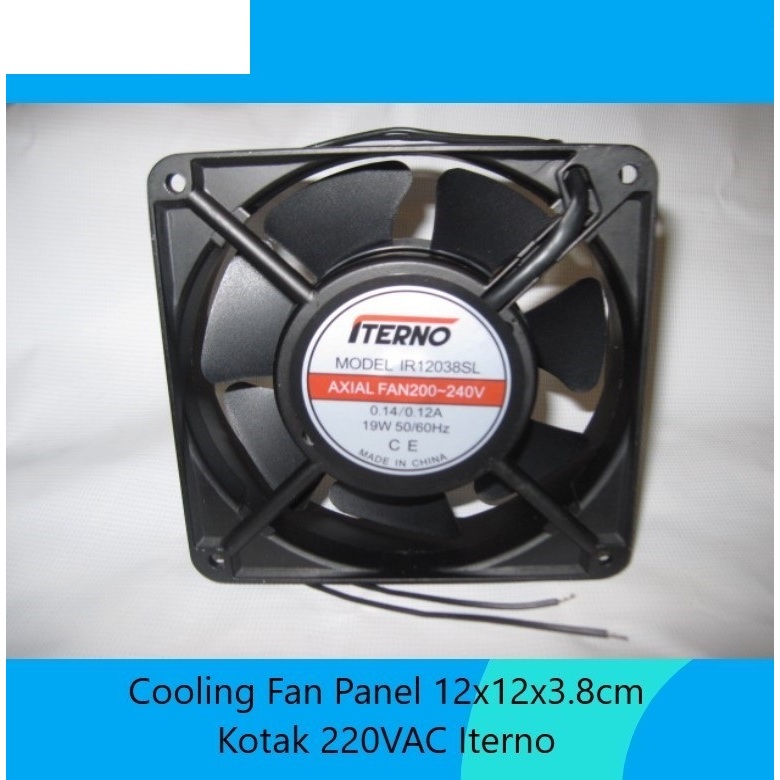 Jual ITERNO Cooling Fan AC 220V 12cm x 12cm x 3.8cm / kipas PETAK KOTAK ...