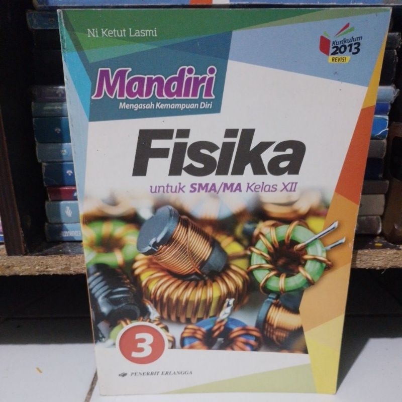 Jual Buku Mandiri fisika untuk sma/ma kelas XII/12/3 revisi | Shopee Indonesia