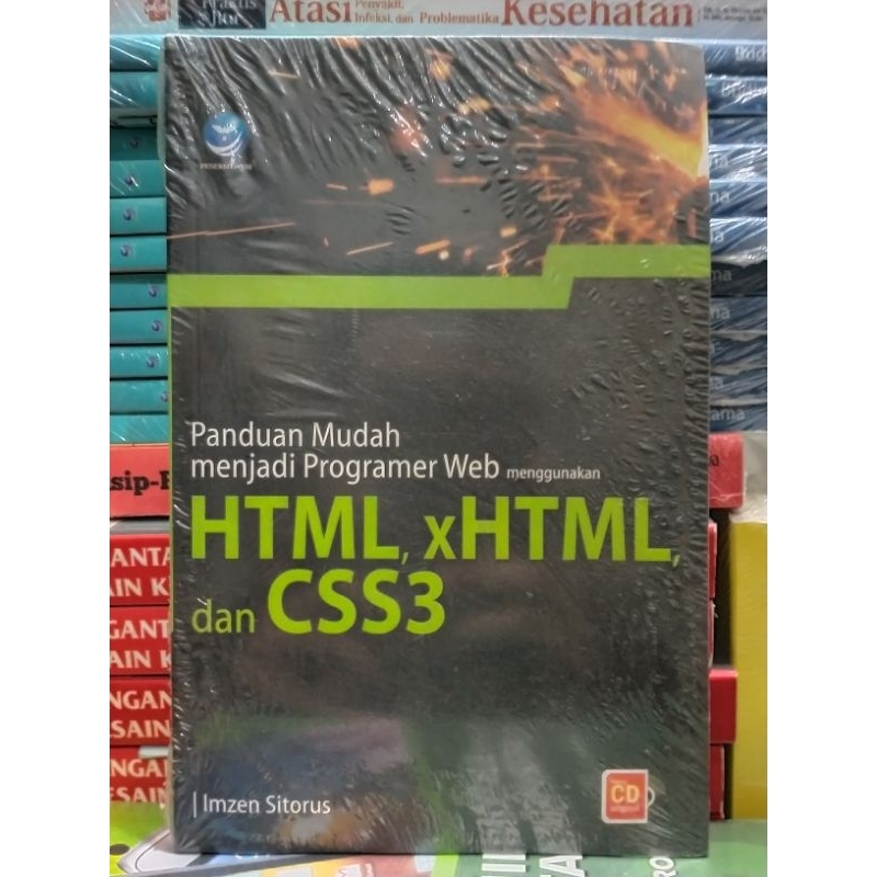 Jual Panduan Mudah Menjadi Programer Web Menggunakan HTML, xHTML, dan CSS3 (+CD) - Imzen Sitorus ...