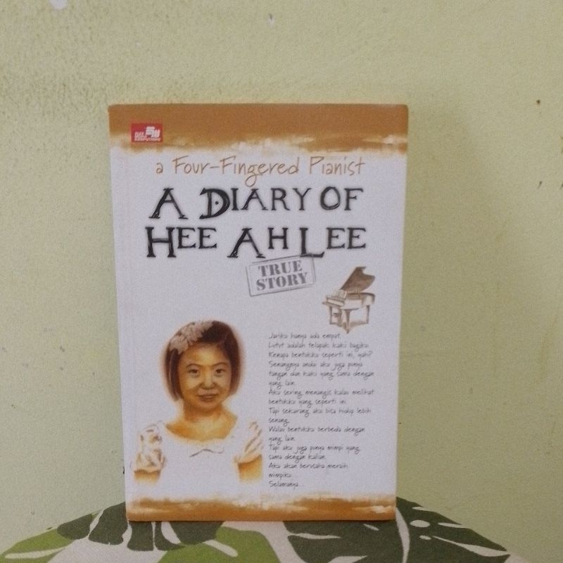 Jual Buku Motivasi A Four-Fingered Pianist A Diary Of Hee A H Lee.True ...