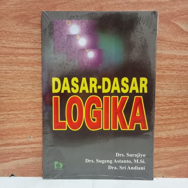 Jual Buku Dasar-Dasar Logika - Drs. Surajiyo | Shopee Indonesia