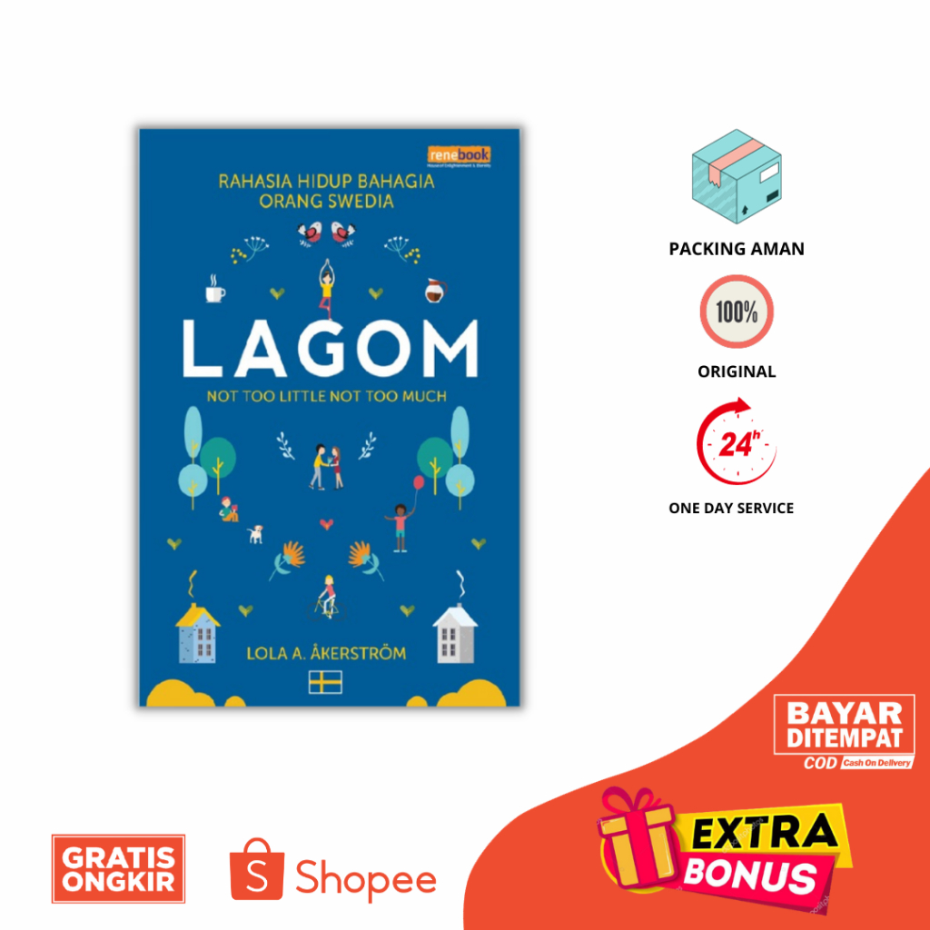 Jual BUKU LAGOM (HC) RAHASIA HIDUP BAHAGIA ORANG SWEDIA - LOLA A ...