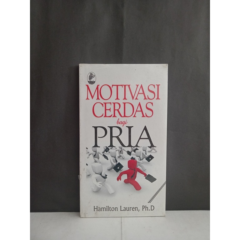 Jual Buku Motivasi Cerdas Bagi Pria - Hamilton Lauren, Ph.D | Shopee ...
