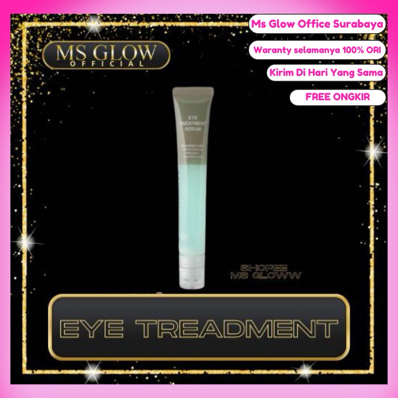 Jual MS GLOW EYE TREADMENT / EYE SERUM MS GLOW | Shopee Indonesia