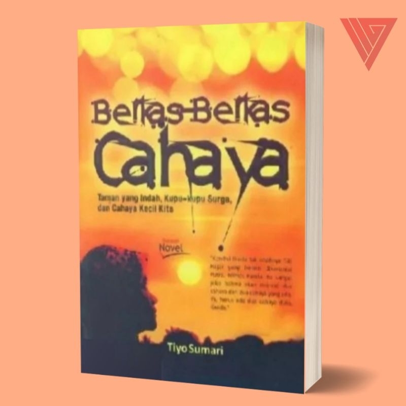 Jual Iyig - Buku Berkas Berkas Cahaya - Tiyo Sumari - Novel Religi - Novel Islami - Novel Cinta ...