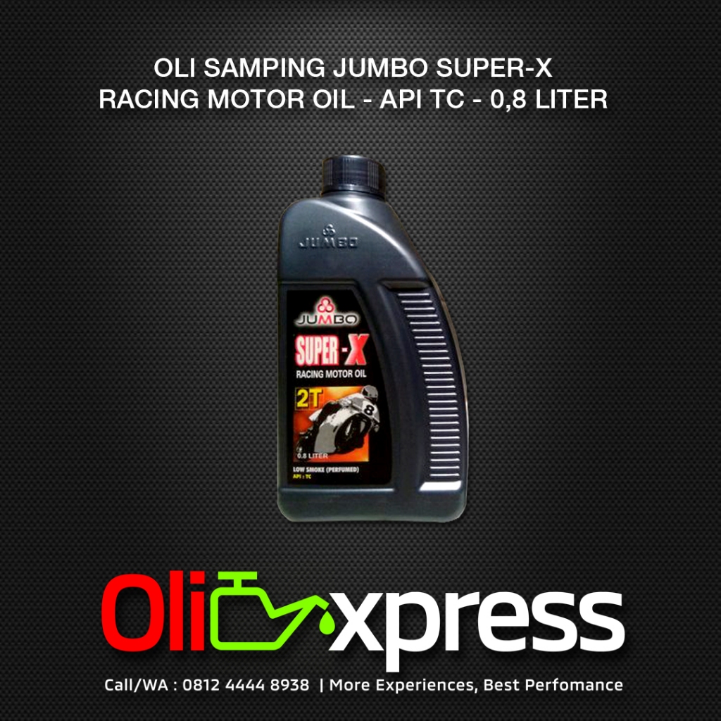 Jual OLI SAMPING JUMBO SUPER-X 2T API TC - 0.8L | Shopee Indonesia