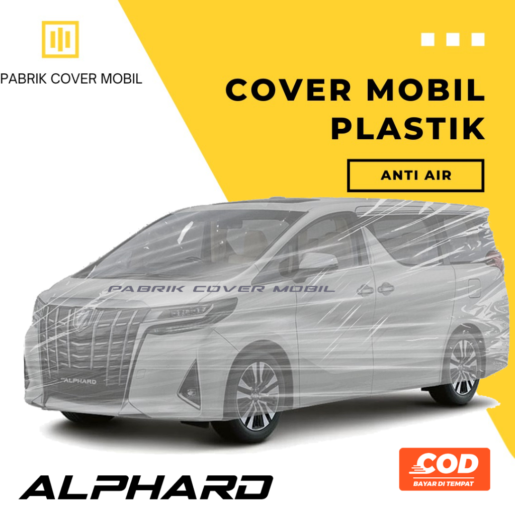Jual Body Cover Mobil Transparan all new alphard Sarung Mobil alphard ...