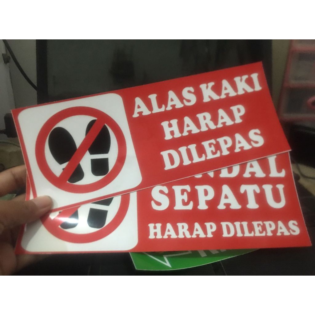 Jual Stiker ALAS KAKI HARAP DI LEPAS tulisan SANDAL SEPATU HARAP DI ...