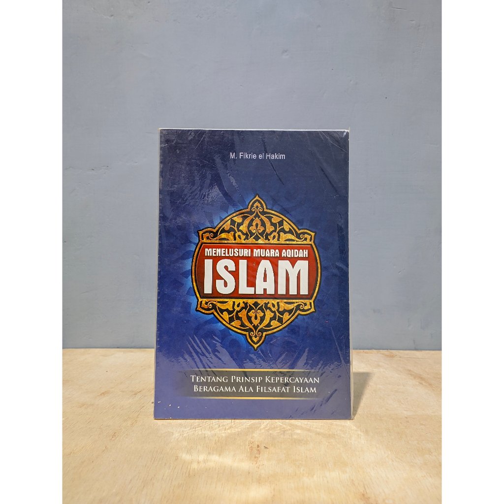 Jual Buku Menelusuri Muara Aqidah Islam | Shopee Indonesia
