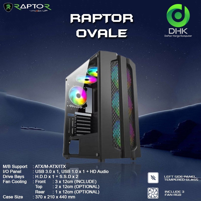 Jual Casing Gaming RAPTOR OVALE - include 3 FAN RGB | Tempered Glass ...