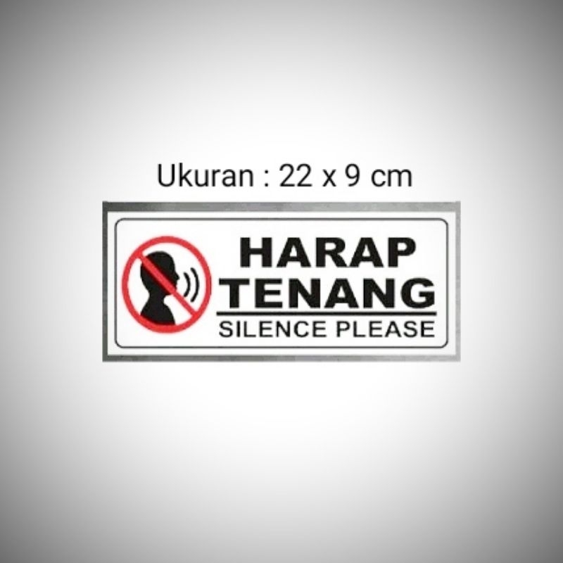 Jual Sign " HARAP TENANG" Sign label Acrylic, Sign Board Akrilik ...