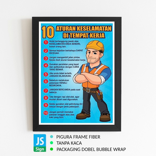 Jual Poster Safety K3 Keselamatan Kerja 10 Aturan Keselamatan + Frame ...