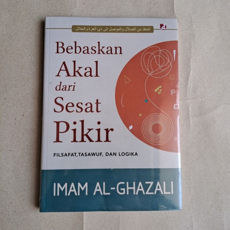 Jual (Obral) Buku Bebaskan Akal dari Sesat Pikiran Imam al-Ghazali ...