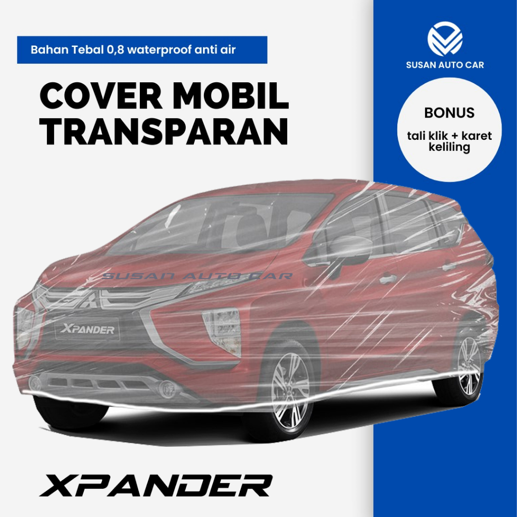 Jual Transparan XPANDER Body Cover Mobil xpander Sarung Mobil xpander ...