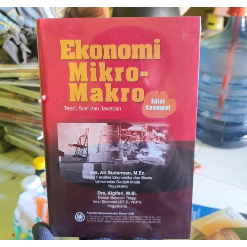Jual Buku Original HVS Ekonomi Mikro-Makro: Teori, Soal dan Jawaban Edisi 4 - Ari Sudarman BPFE ...