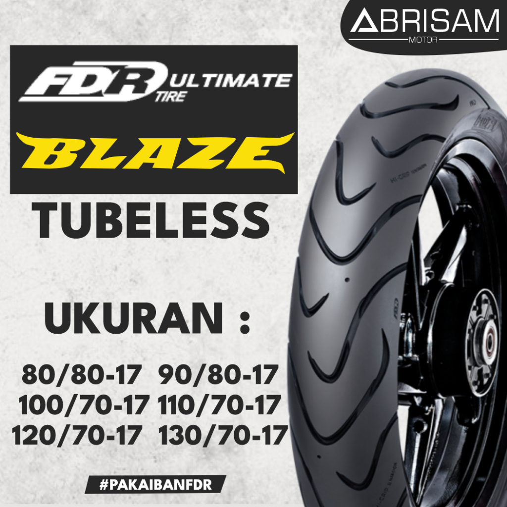 Jual Ban Luar FDR BLAZE 80/80-17, 90/80-17, 100/70-17, 110/70-17,120/70 ...