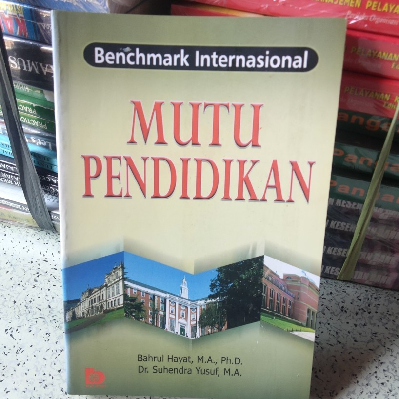 Jual Buku Benchmark Internasional Mutu Pendidikan - Bahrul Hayat bumi ...